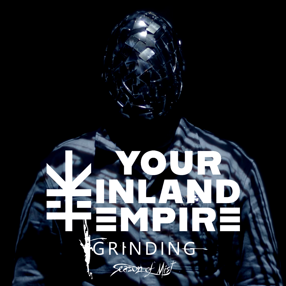 YOUR INLAND EMPIRE Channel Dark Industrial Pop on “Grinding” | Season ...